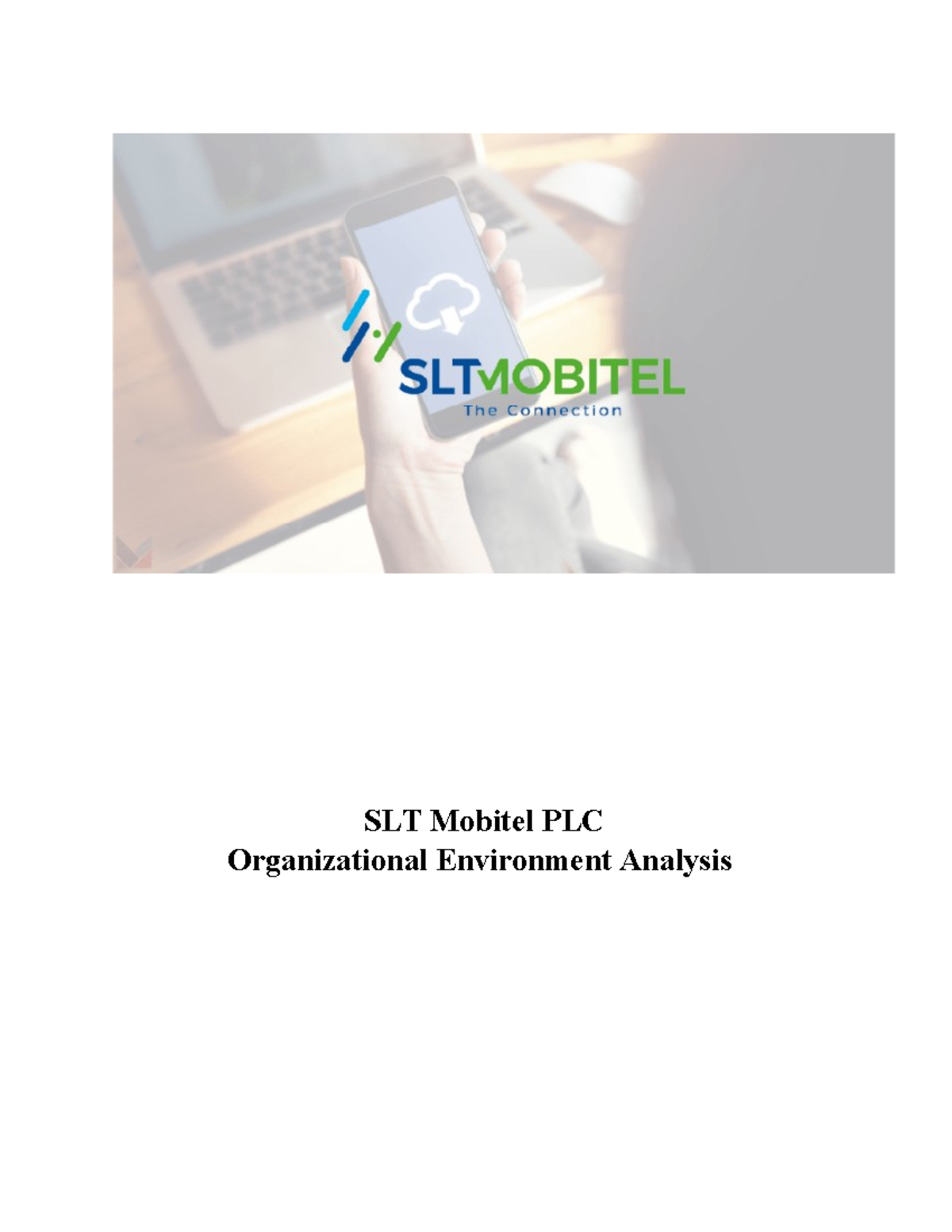 SLT Mobitel PLC Organizational Environment Analysis Report - Studocu