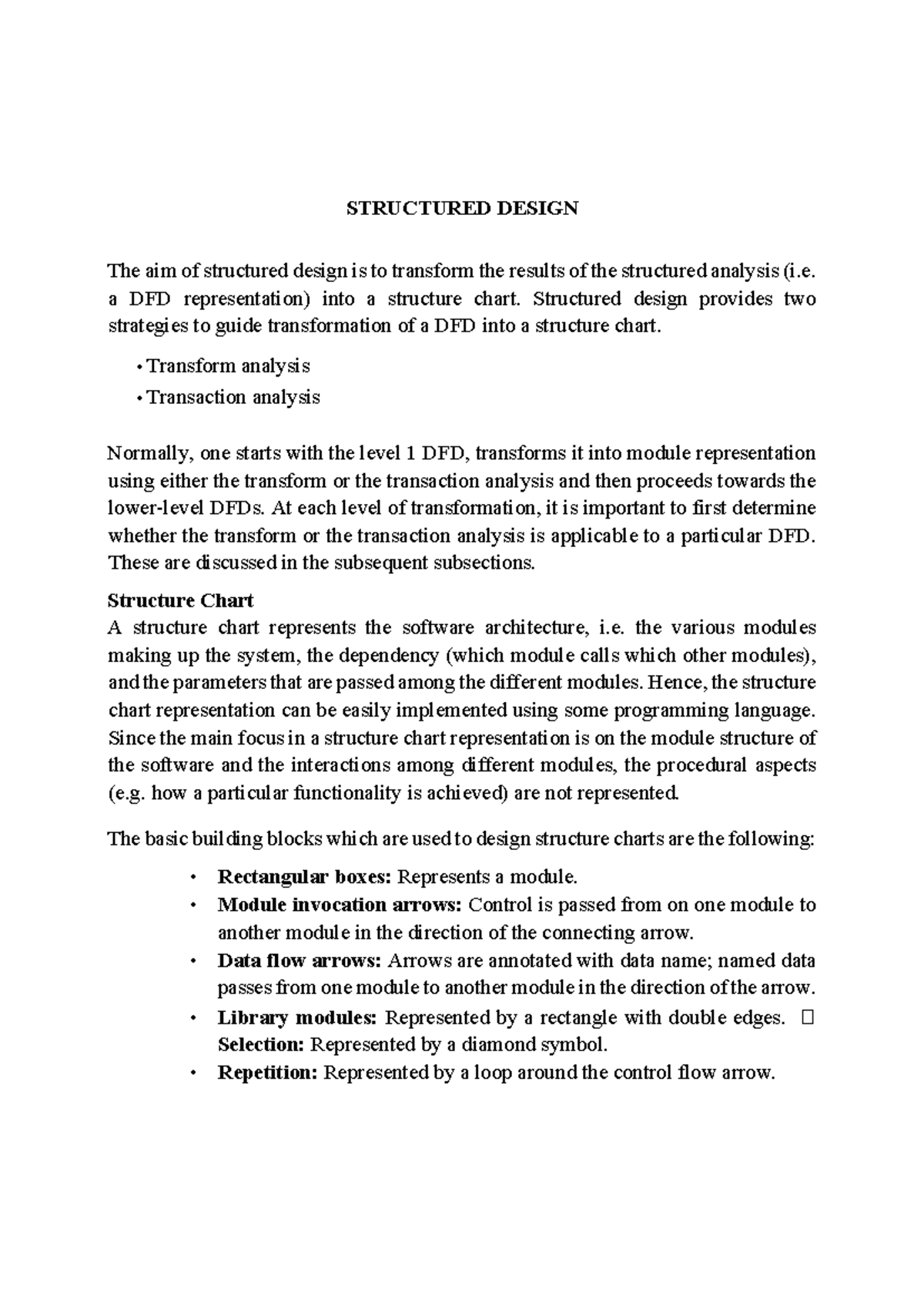 Structured Design A Dfd Representation Into A Structure Chart Structured Design Provides Two