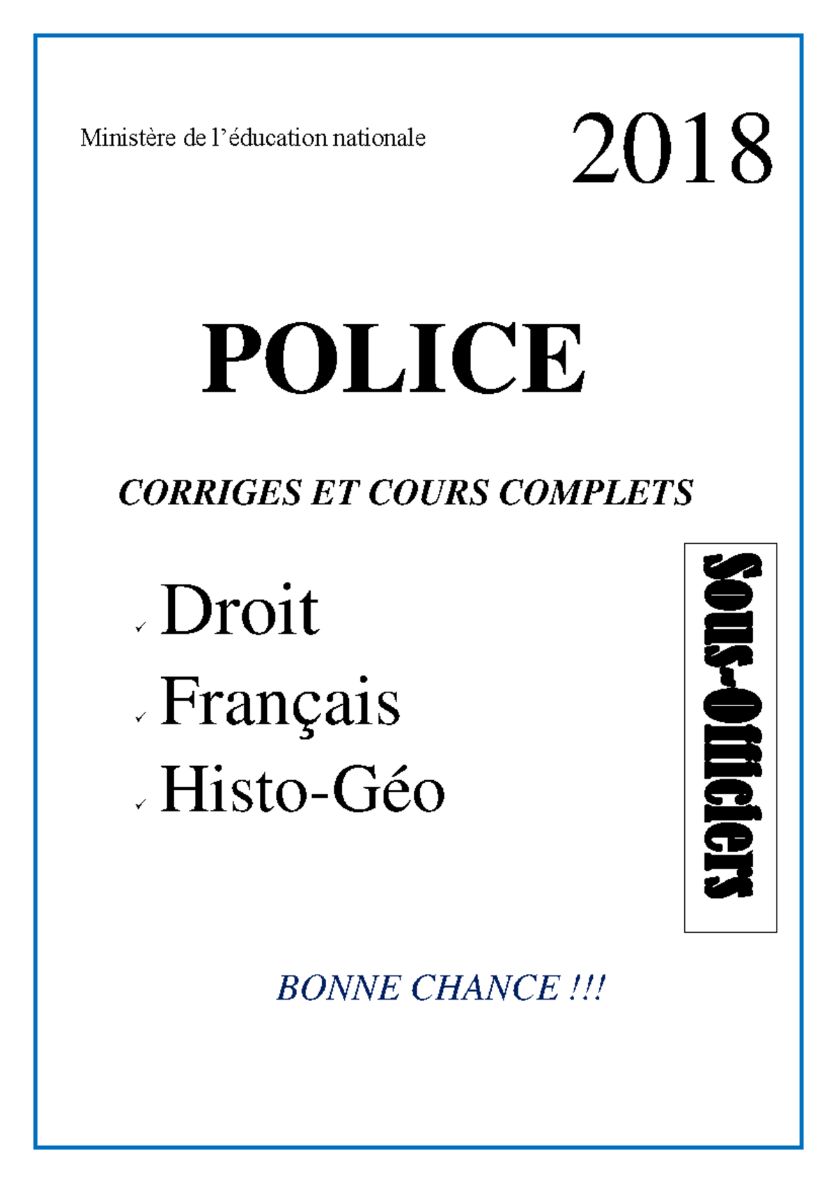 Concours Police Nationale 2018: Cours Complets et Corrigés - Studocu