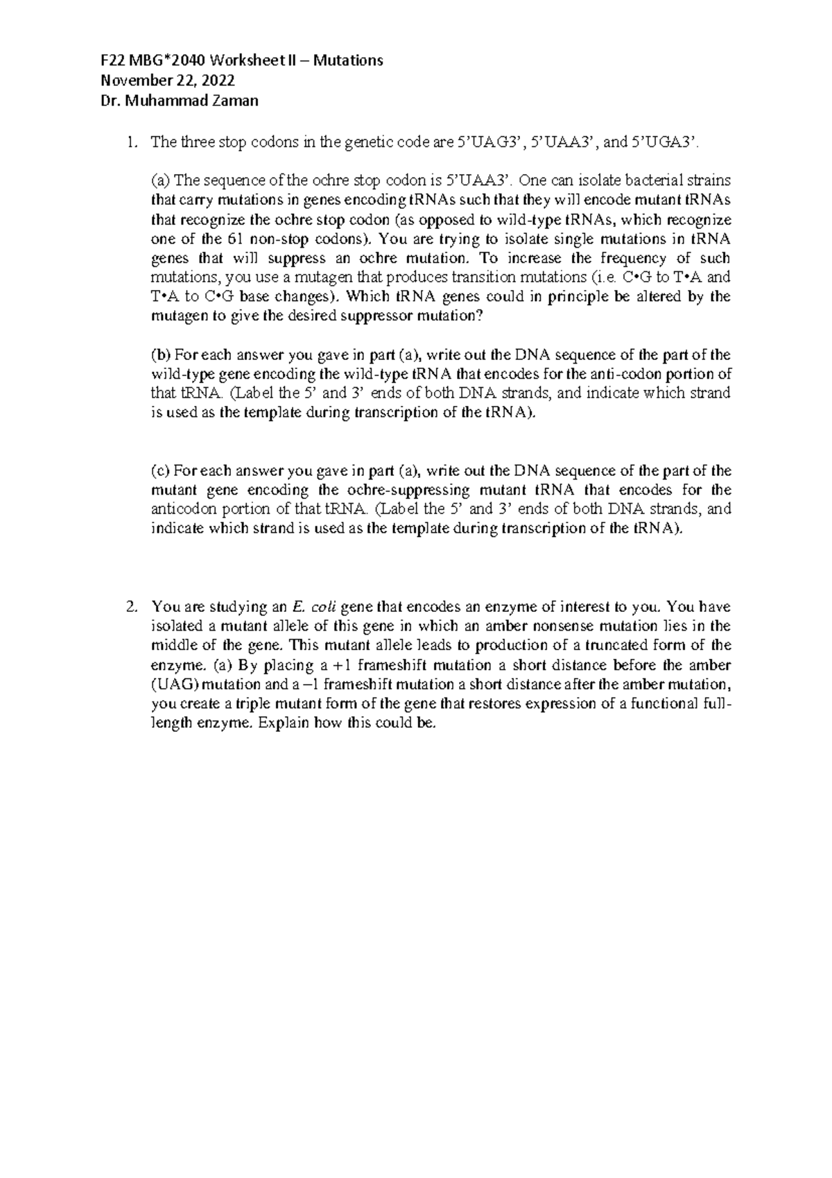 F22 MBG 2040 Worksheet 2 - Muhammad Zaman The three stop codons in the ...