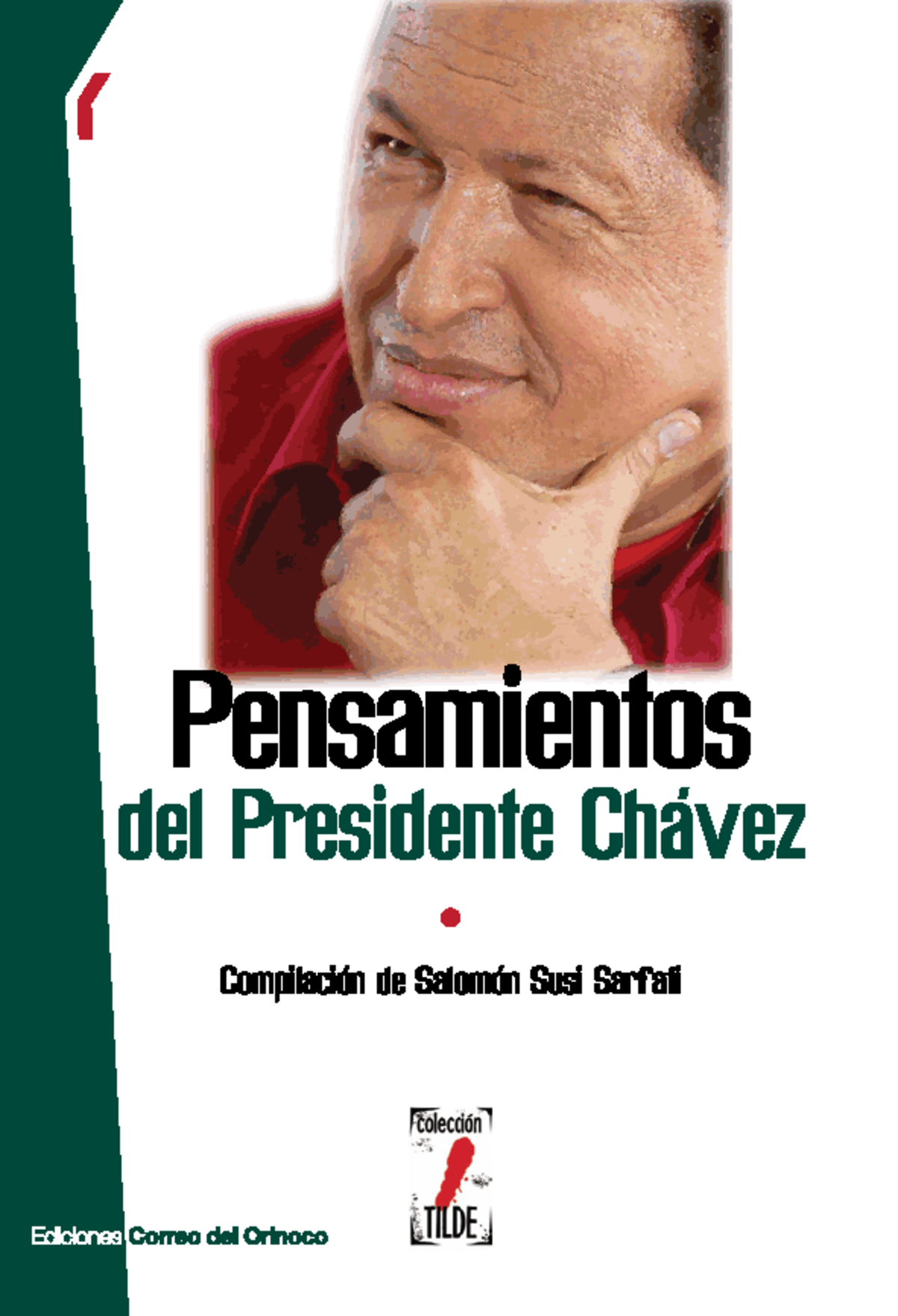 Pensamientos de Hugo Chávez: Reflexiones y Aforismos de su Legado - Studocu