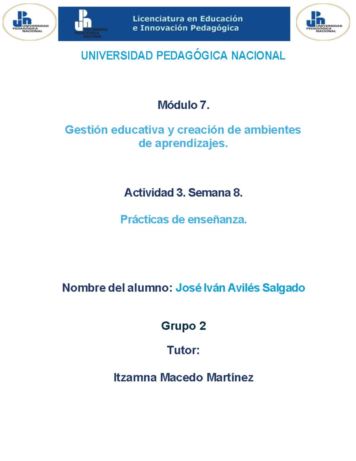 Módulo 7: Gestión Educativa y Métodos de Enseñanza - Actividad 3 - Studocu