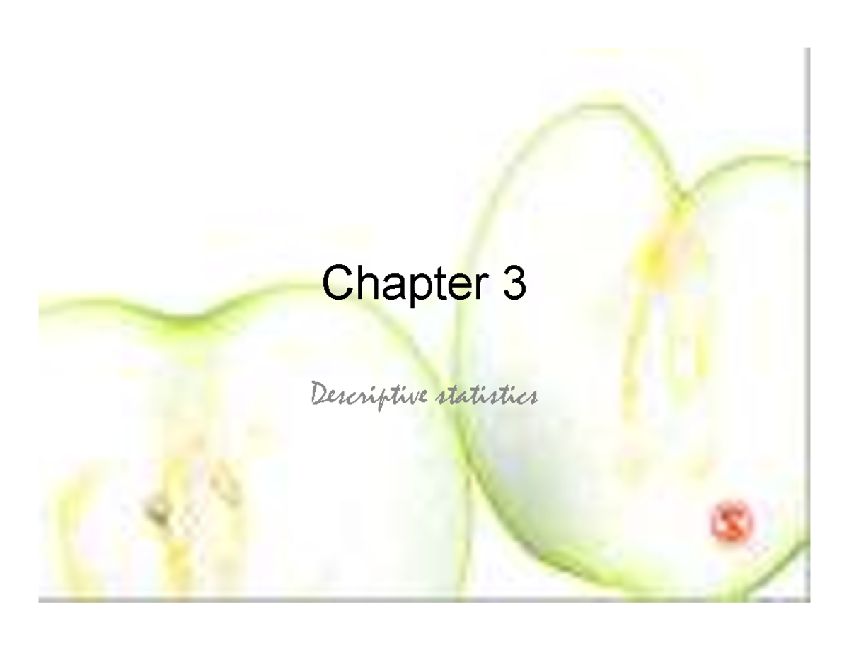Chapter 3 KL - Descriptive Statistics Overview and Measures - Studocu
