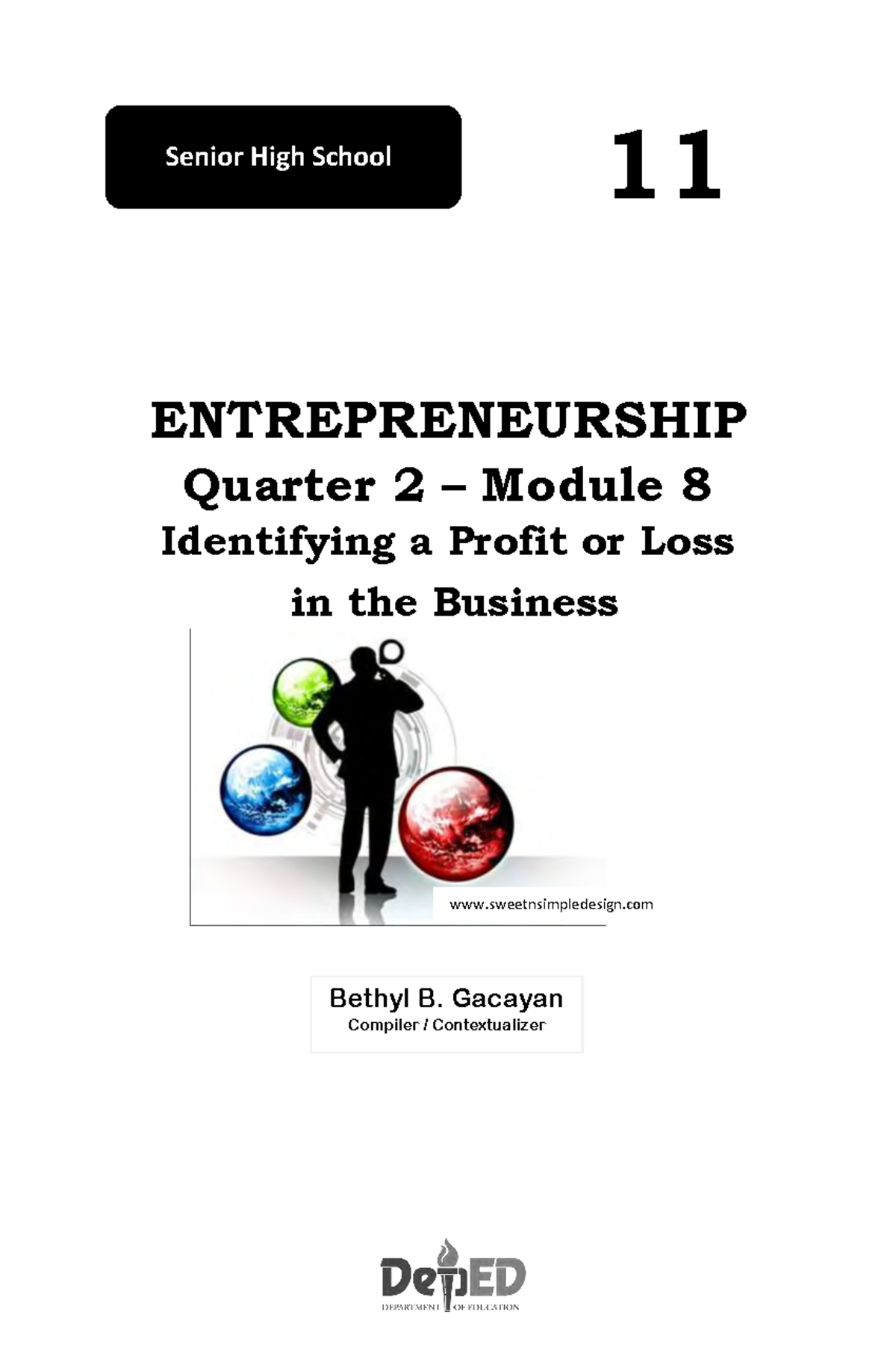 8 Q2 Entrep - Identifying Profit or Loss in Business Module - Studocu