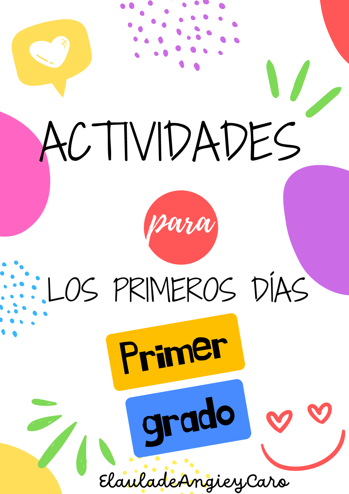 Actividades para los Primeros Días en 1° Grado - Elaulade Angie y Caro ...