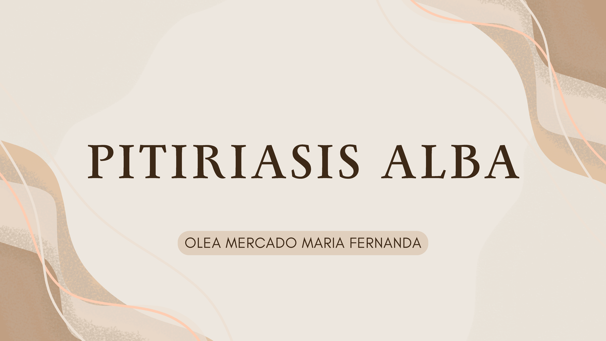 Estudio sobre Pitiriasis Alba y Dermatitis Solar Hipocromiante - Studocu