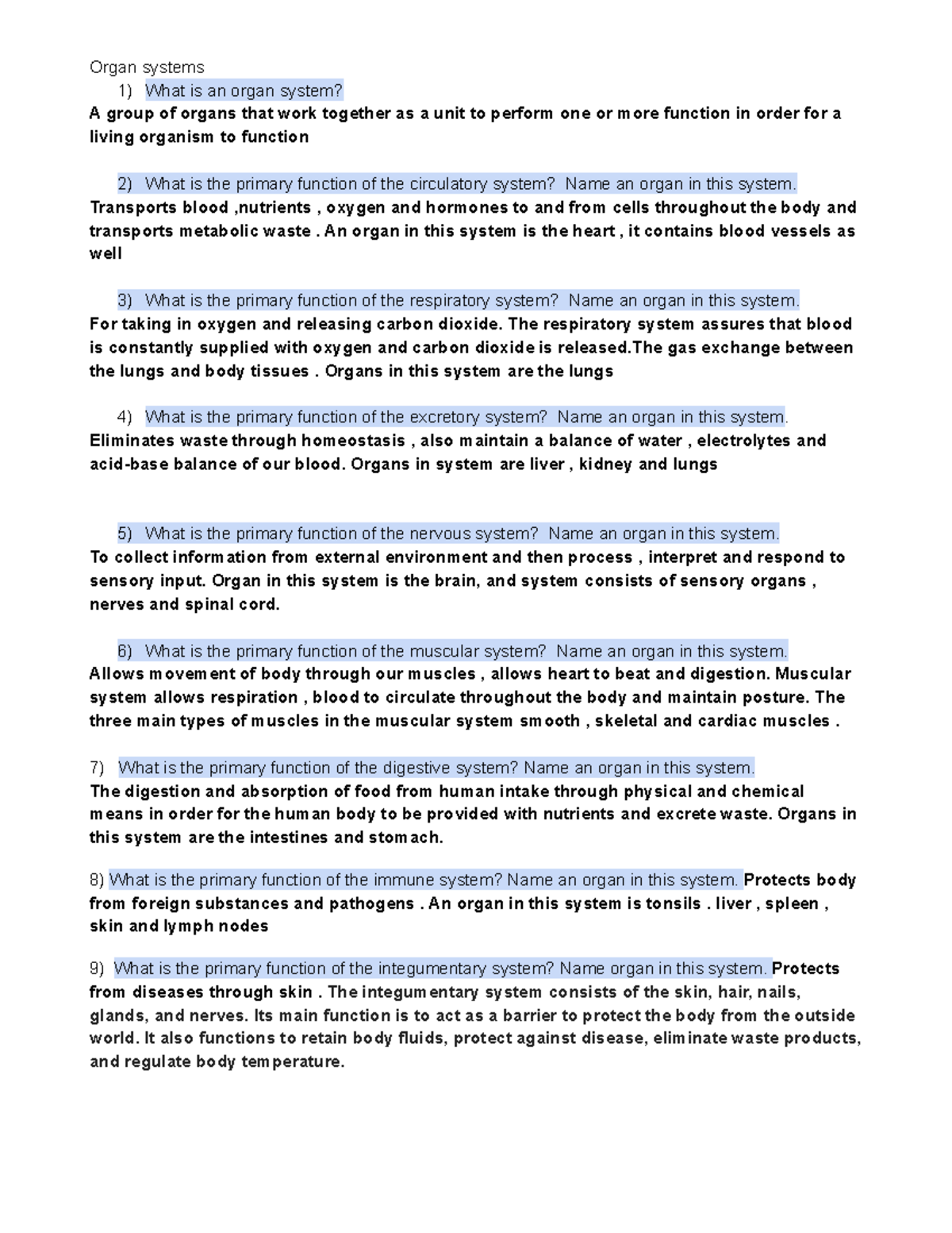 Anatomy test #1 review - Organ systems 1) What is an organ system? A ...