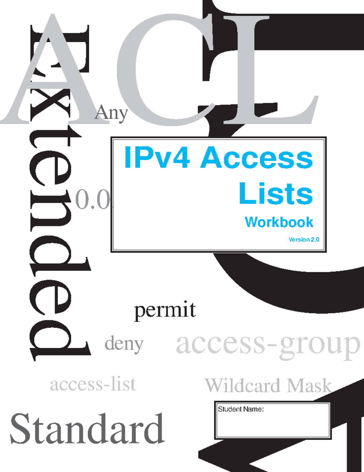 T4 IPv4 Access Lists Workbook - Student Version (v2) - Studocu