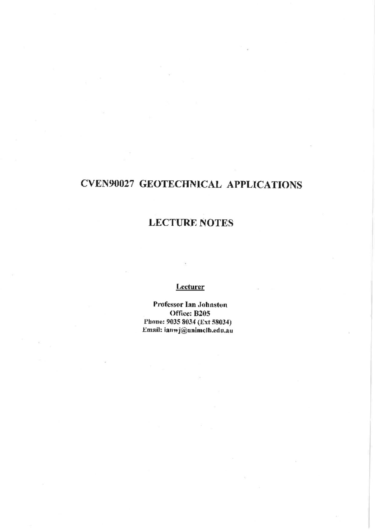 CVEN9OO27 Geotechnical Applications Lecture Notes - Foundation Design ...