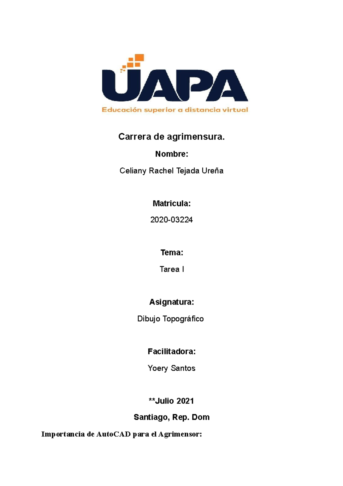 Dibujo Topógráfico - Repaso - Carrera de agrimensura. Nombre: Celiany ...