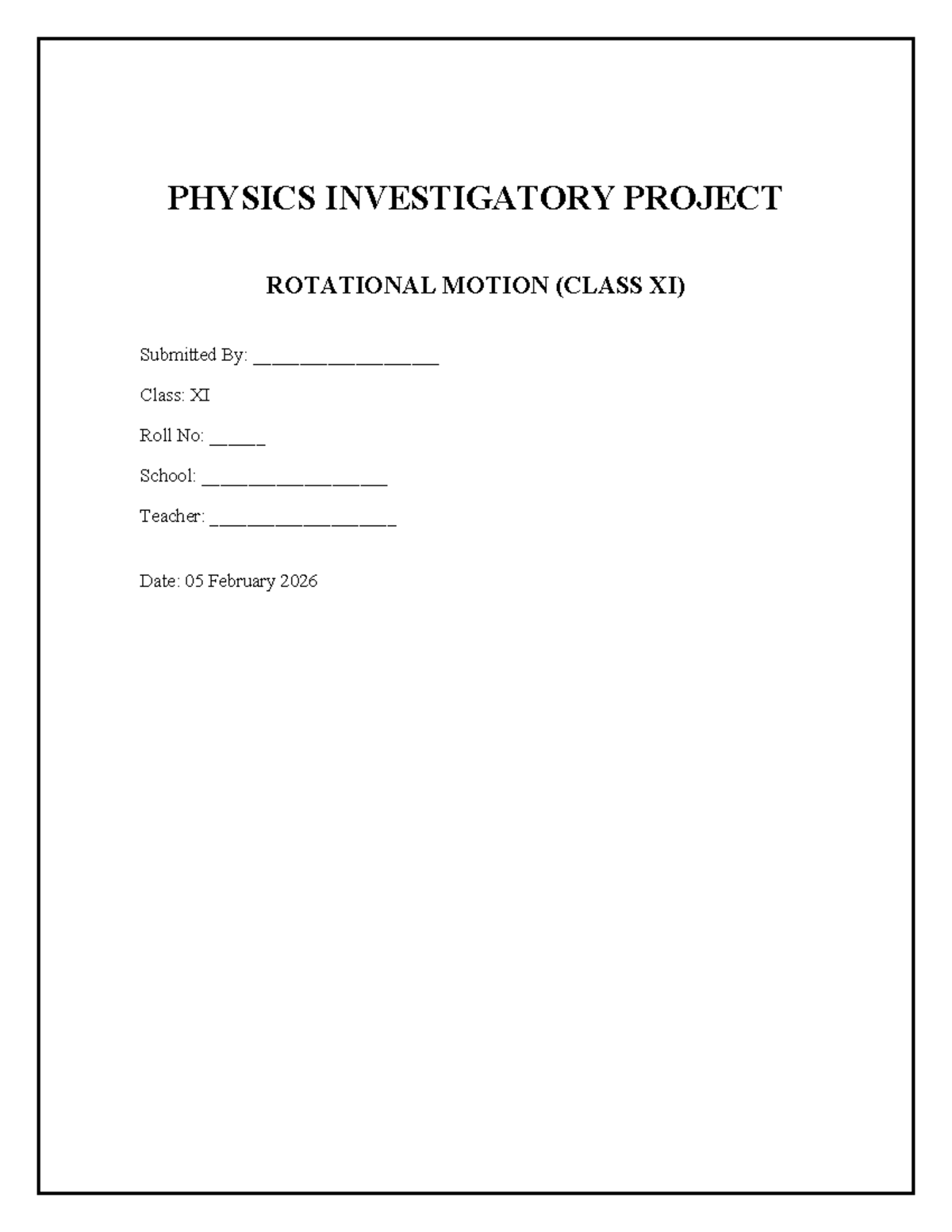 PHYSICS INVESTIGATORY PROJECT: ROTATIONAL MOTION (CLASS XI) - Studocu