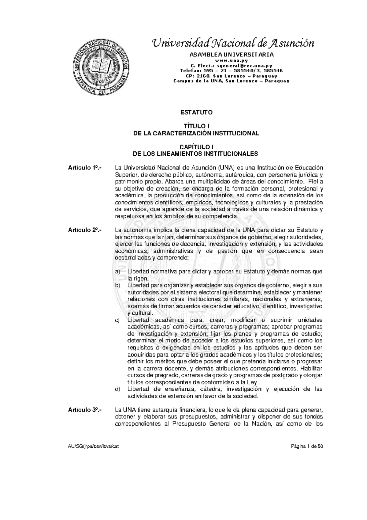 Estatuto de la Universidad Nacional de Asunción (UNA) - 2017 - Studocu