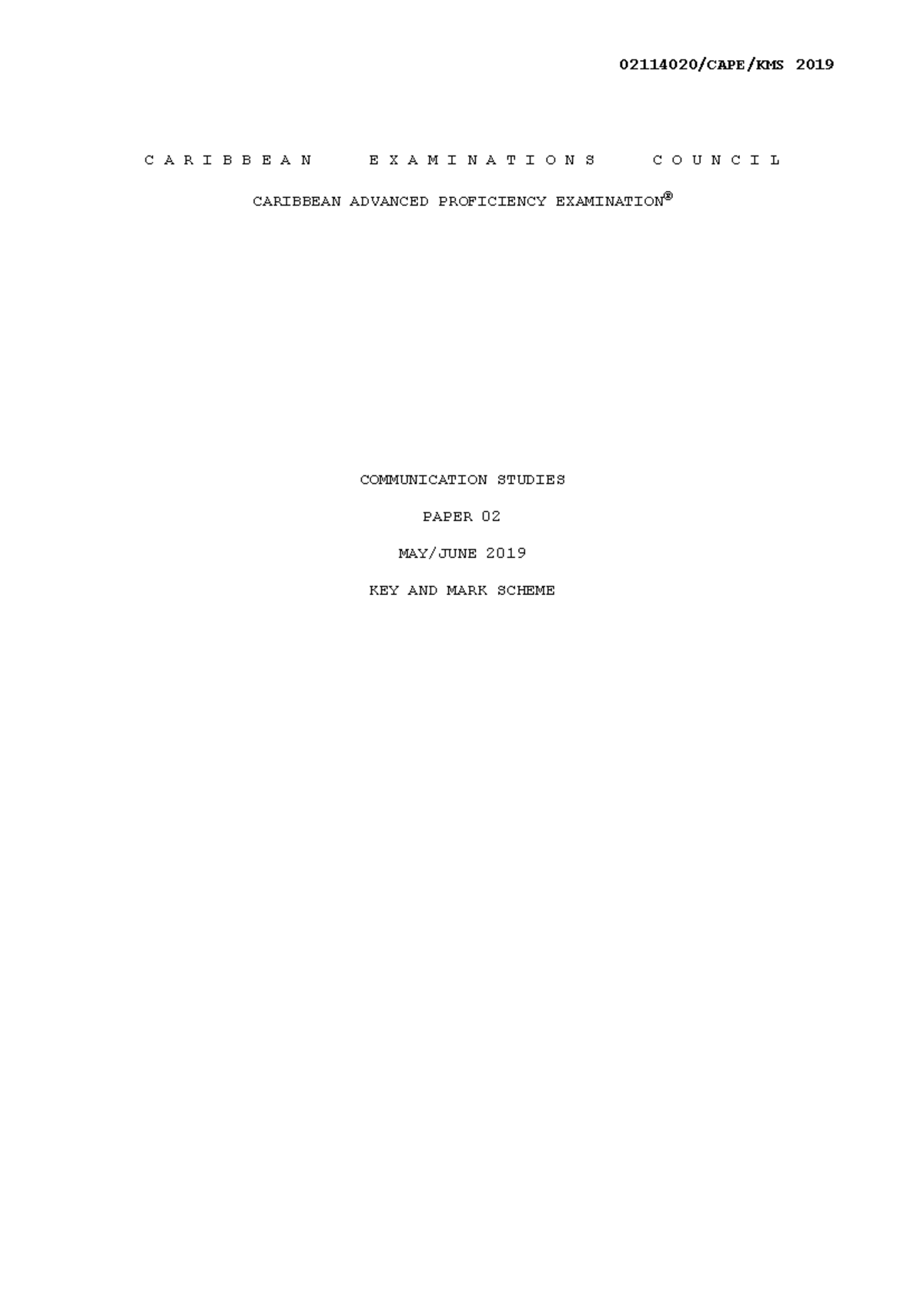 CAPE Communication Studies 2019 Paper 02 Mark Scheme Analysis - Studocu