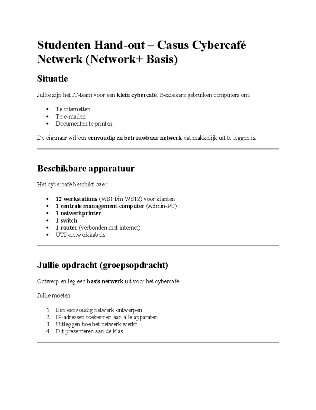 PBNI Casus 2 - Basis Netwerkontwerp voor Cybercafé - Studocu