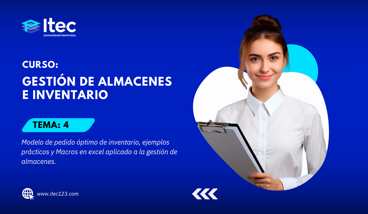 CURSO: GESTIÓN DE ALMACENES E INVENTARIO - TEMA 4: Modelo Óptimo de ...