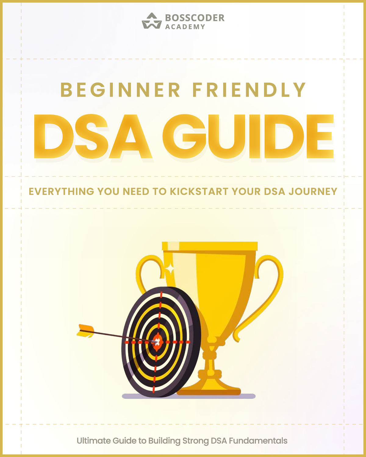 BOSSCODER ACADEMY: Beginner-Friendly DSA Basics Guide - Studocu