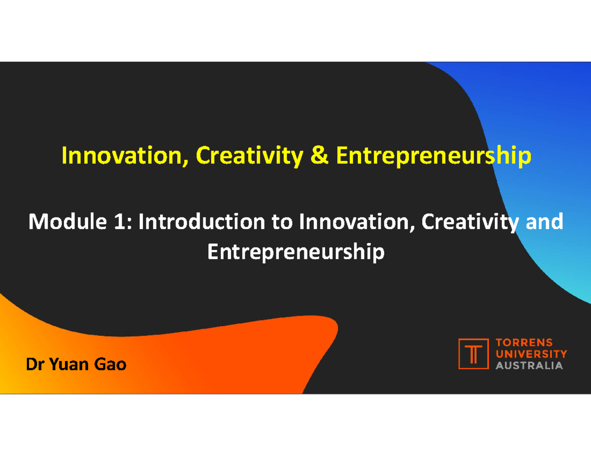 M1: Introduction to Innovation, Creativity & Entrepreneurship - Studocu