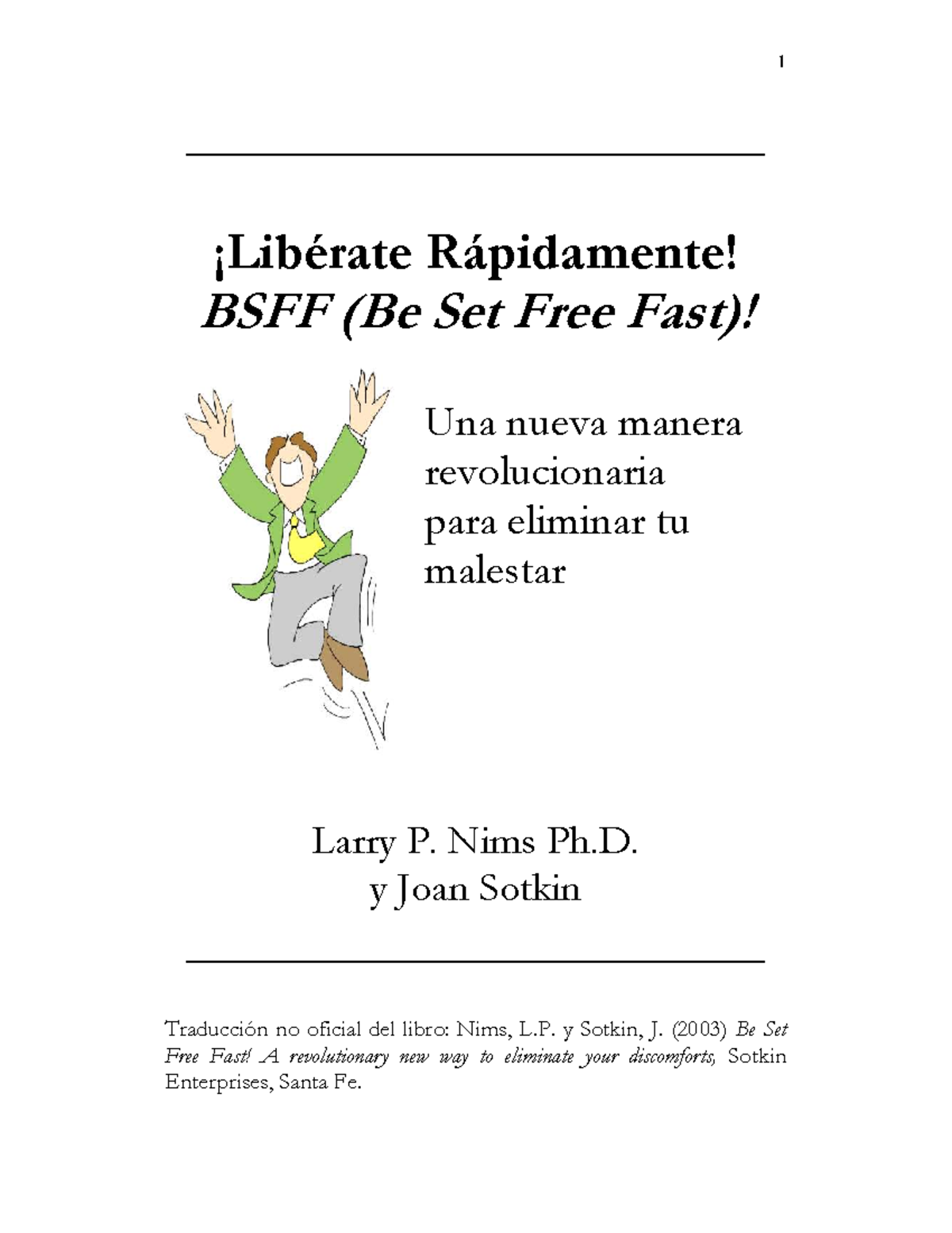 BSFF (Be Set Free Fast) - Guía Completa para Eliminar Malestares ...