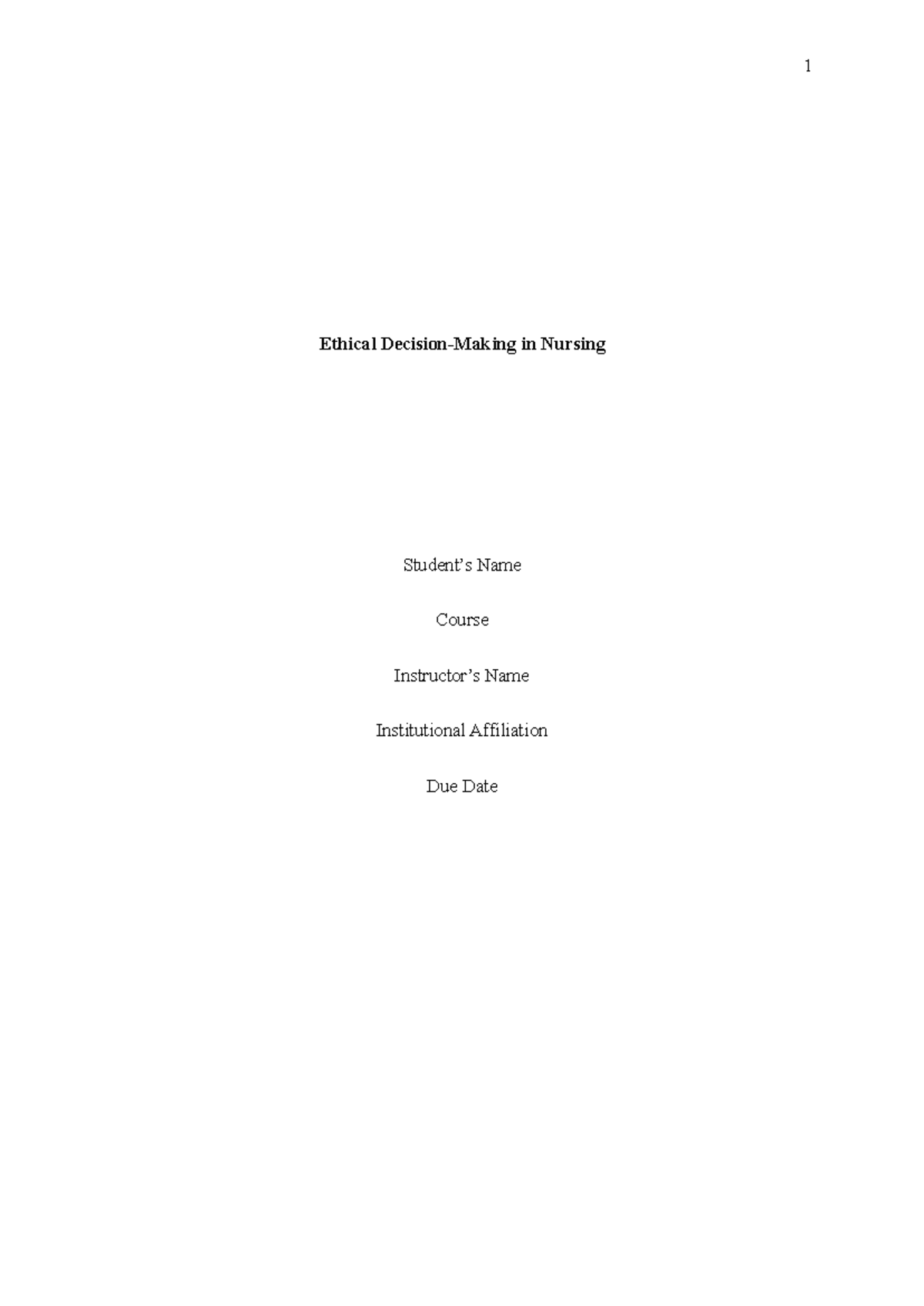 Ethical Decision Making in Nursing: A Case Study Analysis - Studocu
