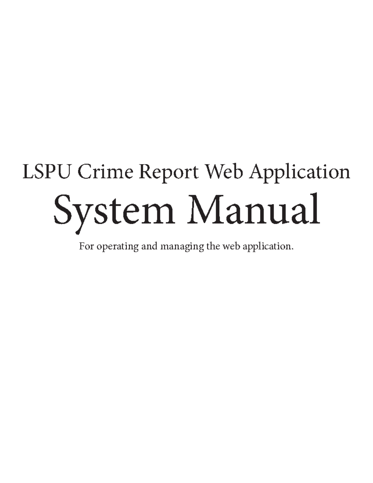 LSPU Capstone Project Manual for Crime Report Web App - Studocu