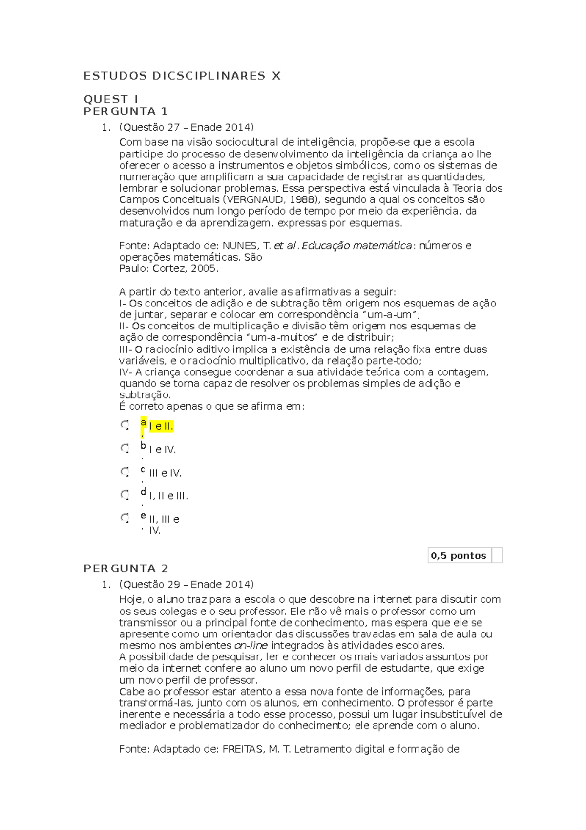 Quest I E II - avaliaçao - E S T U D O S D I C S C I P L I N A R E S X ...