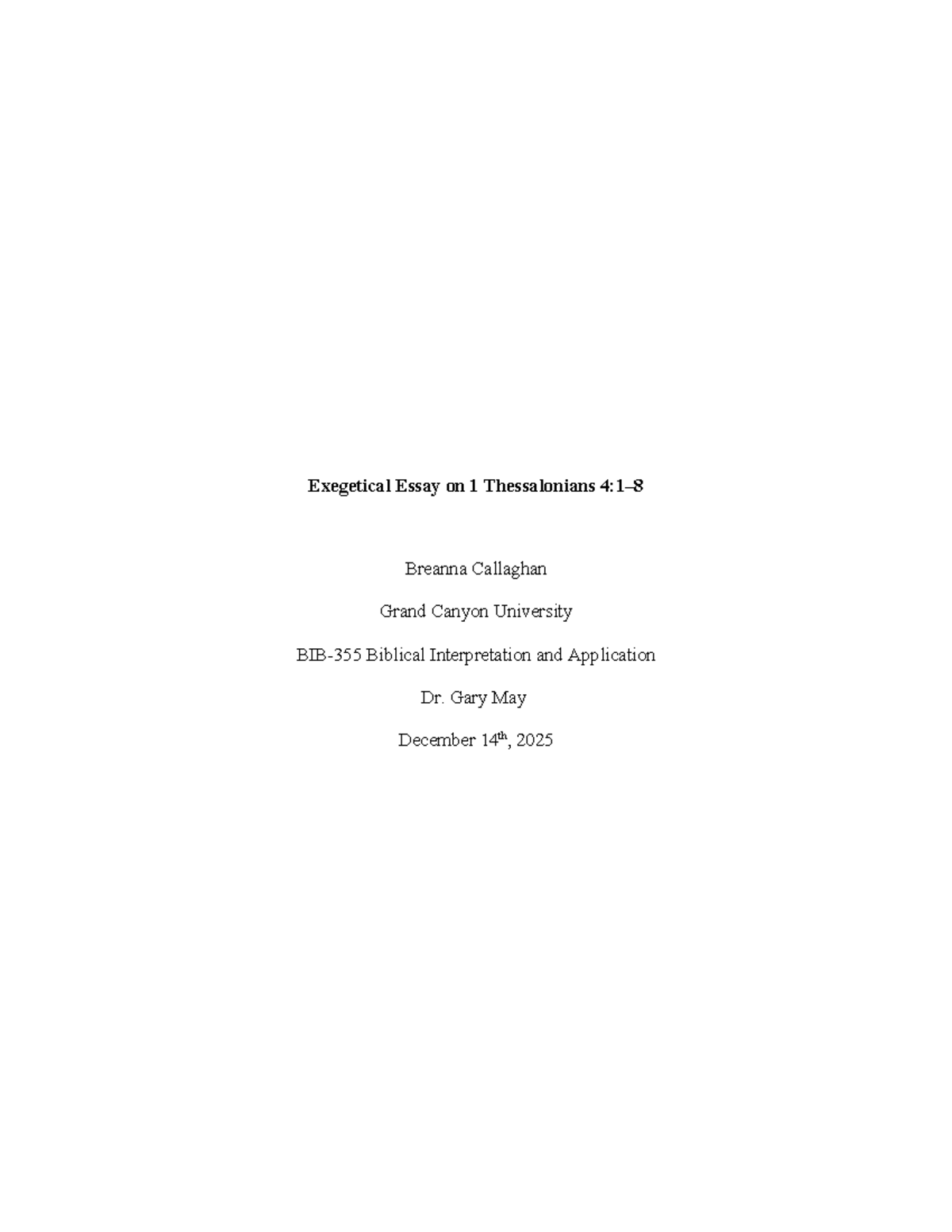 Exegetical Essay on 1 Thessalonians (T8) - Biblical Insights and ...